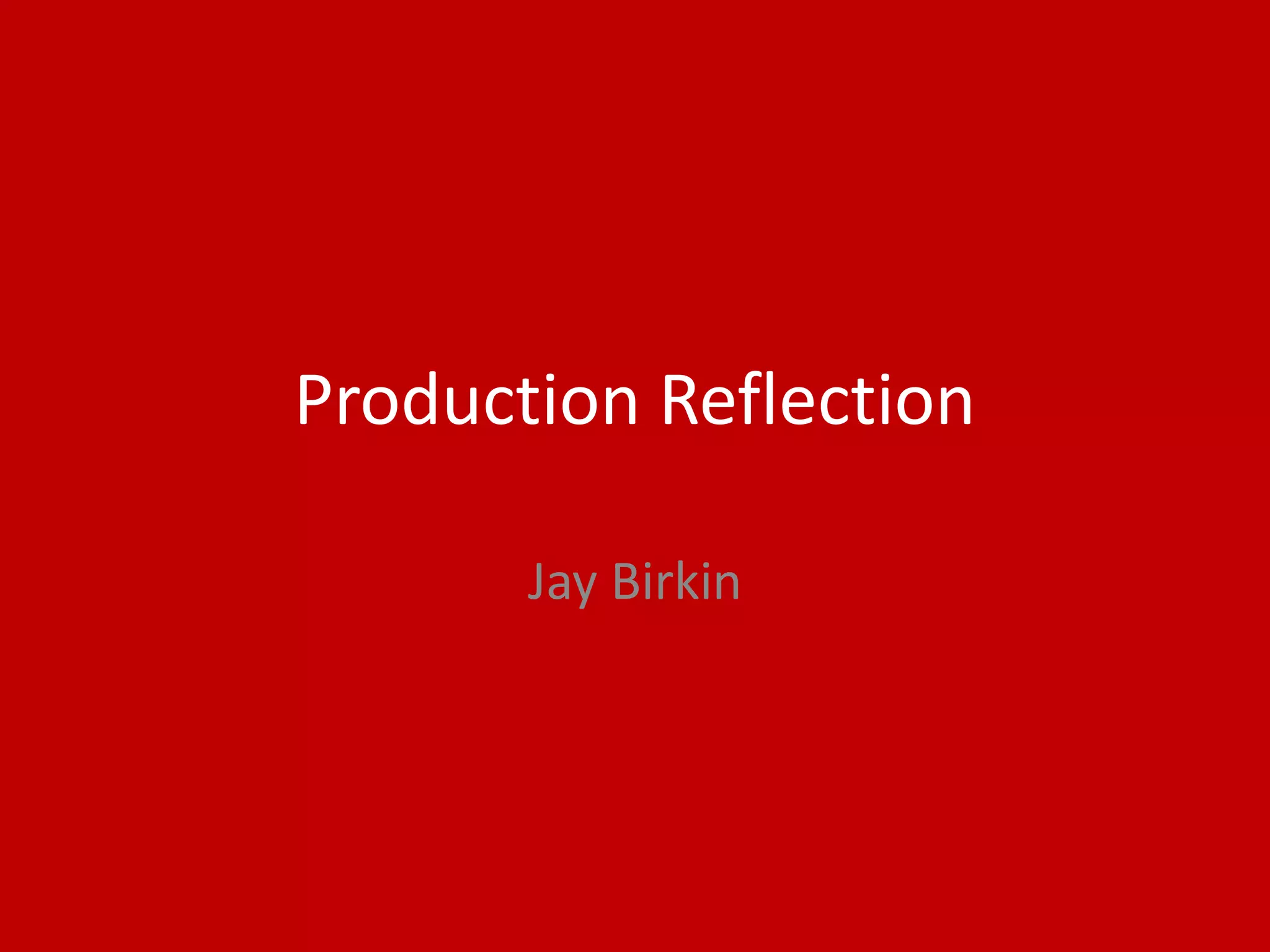 6. production reflection | PPTX