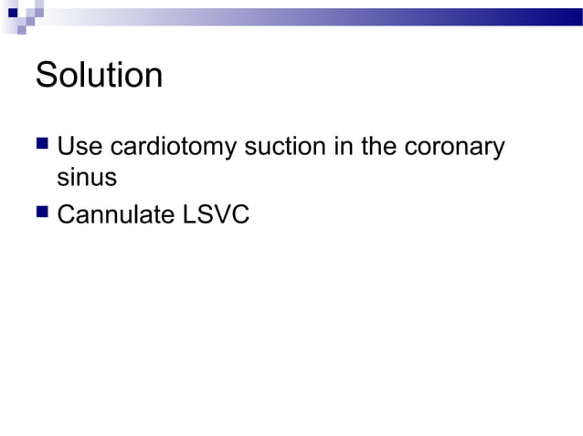 cannulation techniques during cpb | PPT | Heart and Cardiovascular ...