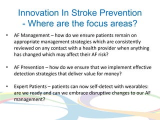 Dr Andrew Hill - The future of innovation in atrial fibrillation and ...