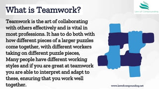 Teamwork Leads To Success