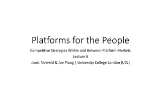 6. Platforms for the people | PPT
