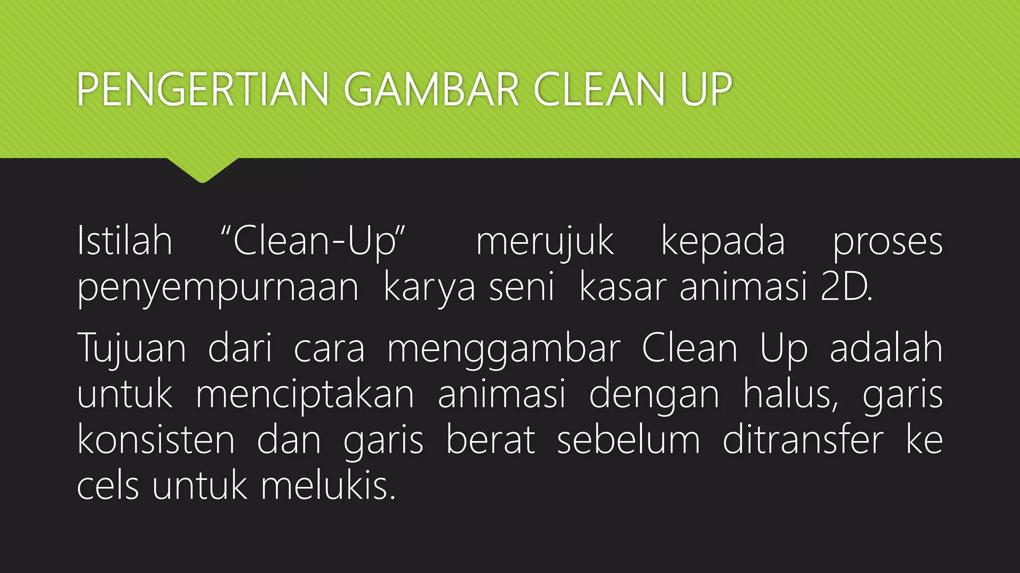 Gambar clean up dan sisip | PPTX