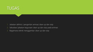 Gambar clean up dan sisip | PPTX