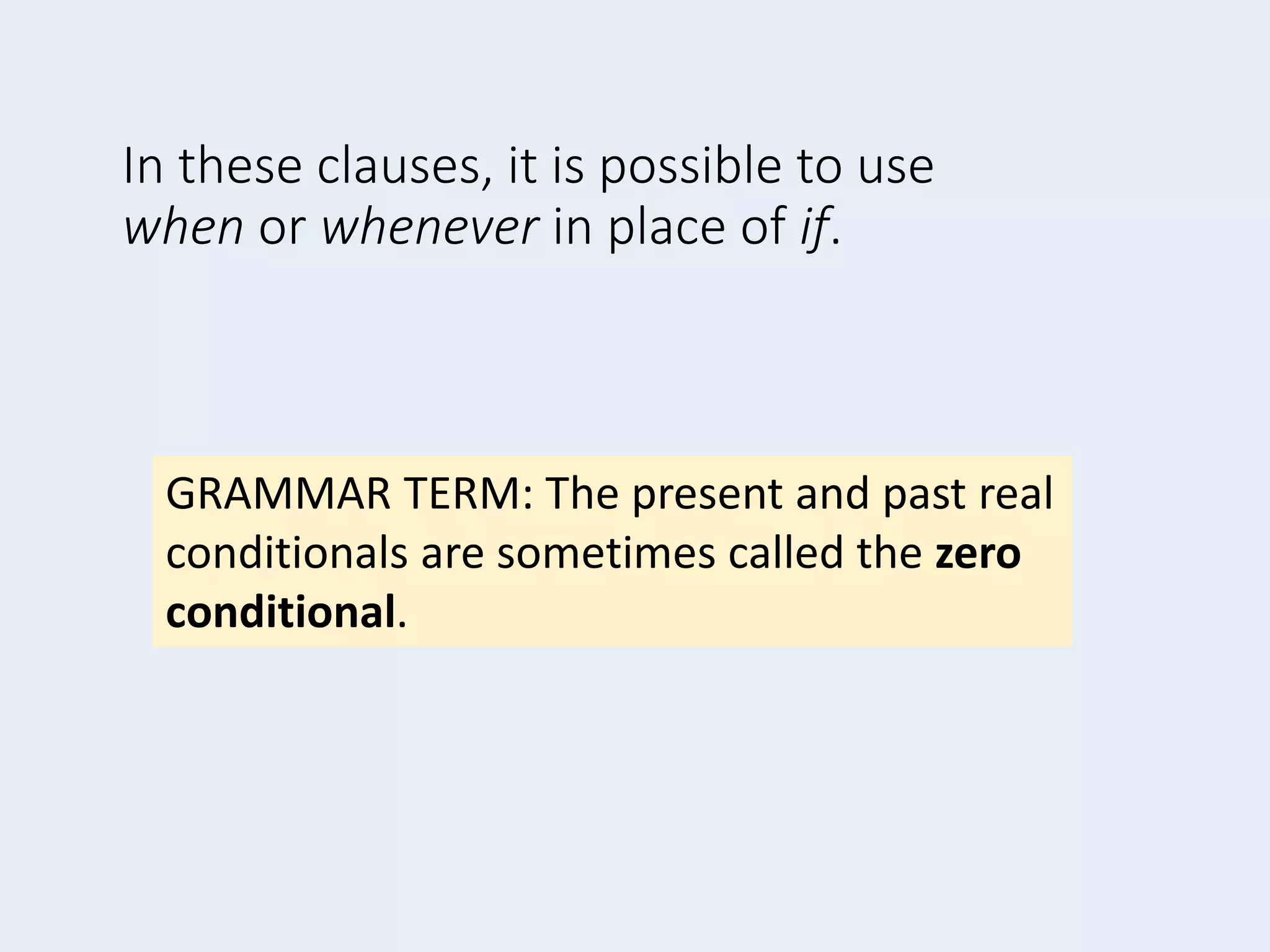 6.7 conditional adverb clauses | PPTX