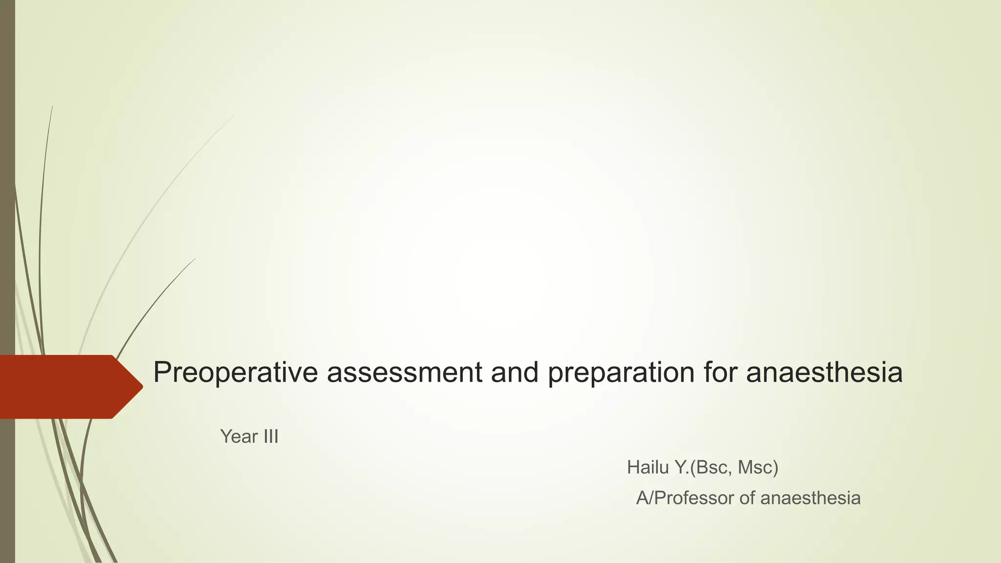 6.preoperative assessment | PPTX