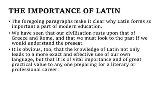 LATIN - WHY STUDY LATIN? | PPTX | Education