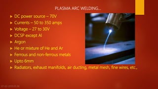 Plasma arc and friction welding | PPT