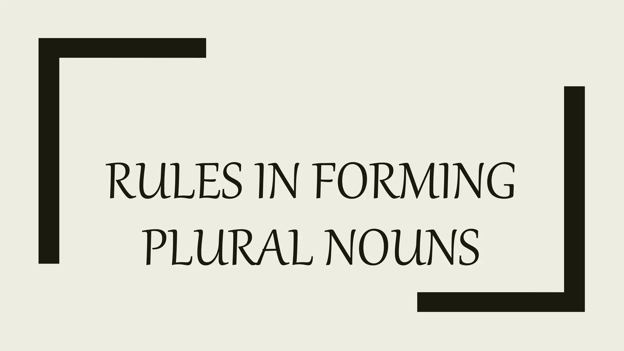 Rules in Forming Plural Nouns | PPTX