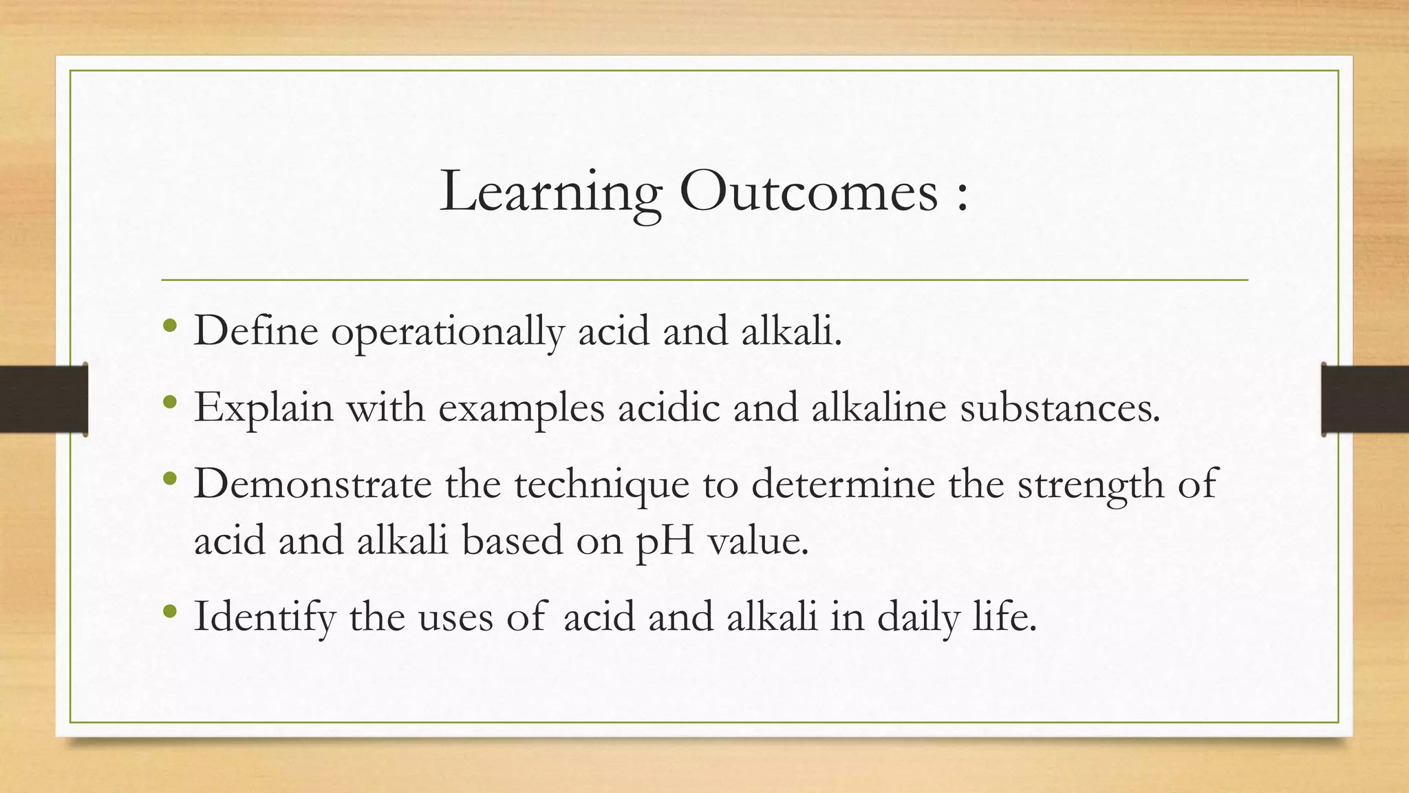 6.1 properties of acid and alkali | PPTX