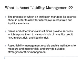 Asset and liability management - Principles and Practices of Banking | PPTX