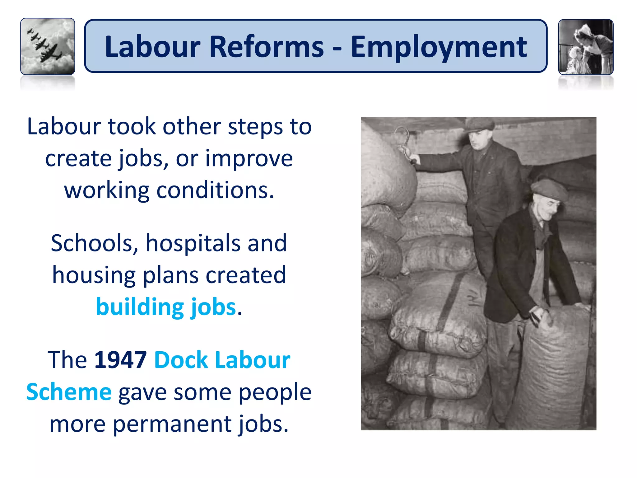 Making of Modern Britain 1880-1951 - labour reforms (employment) | PPTX