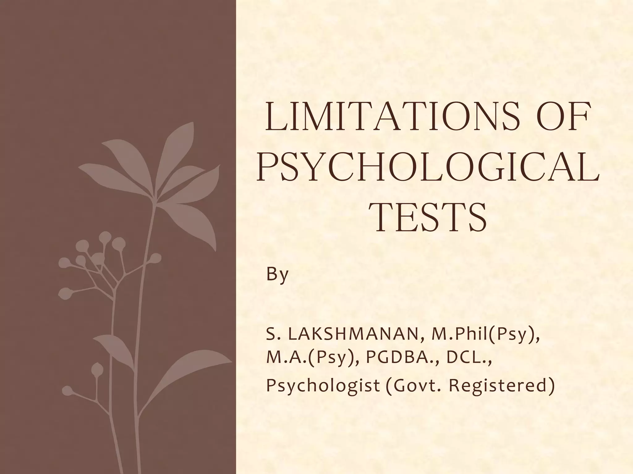 6. limitations of psychological tests S.Lakshmanan Psychologist | PDF