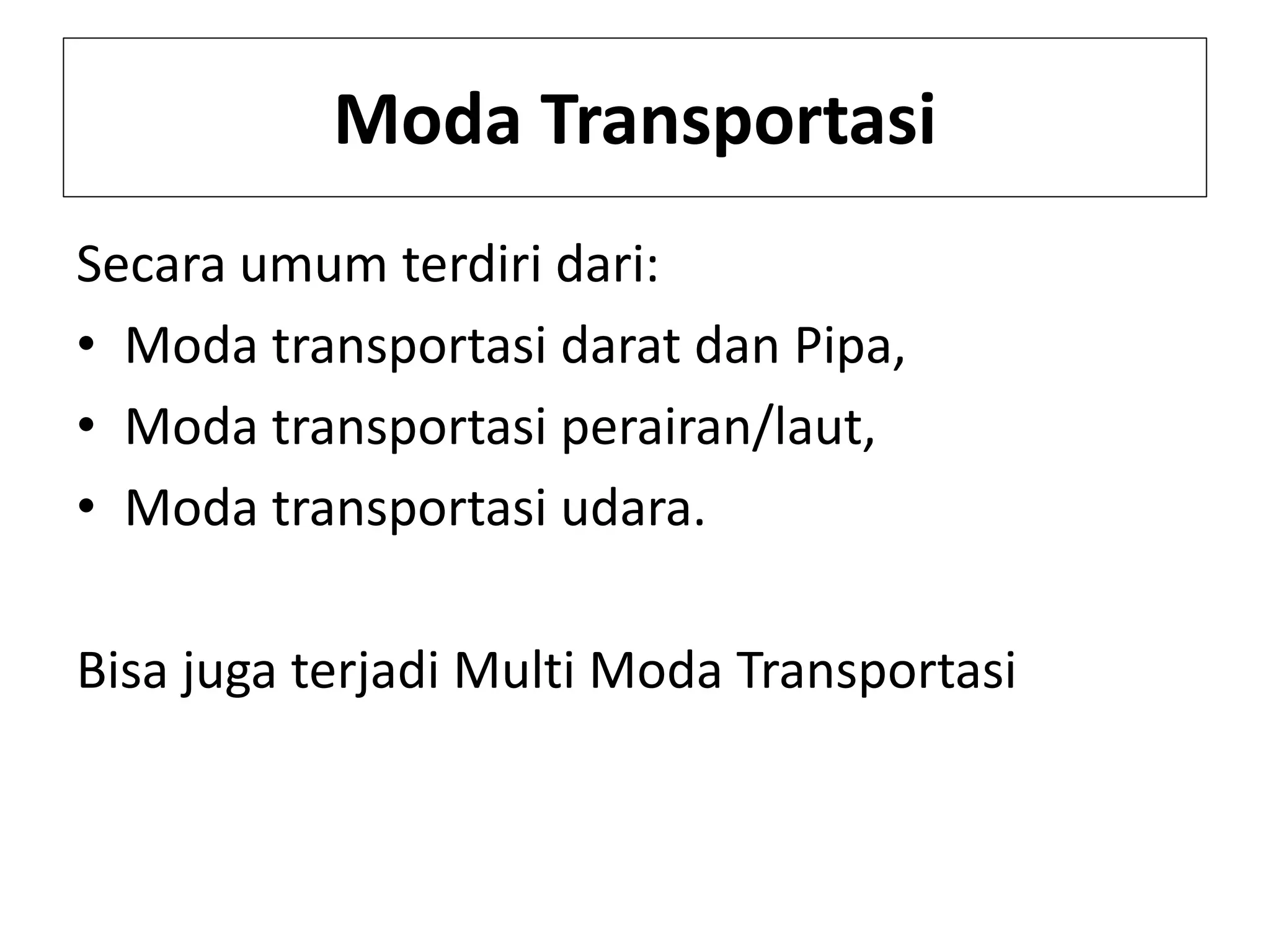Moda Transportasi, Routing & Scheduling _ Materi Training "LOGISTICS ...