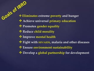 INTERNATIONAL BANK FOR RECONSTRUCTION AND DEVELOPMENT | PPTX | Business ...