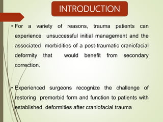 residual deformity correction in maxillofacial trauma | PPTX
