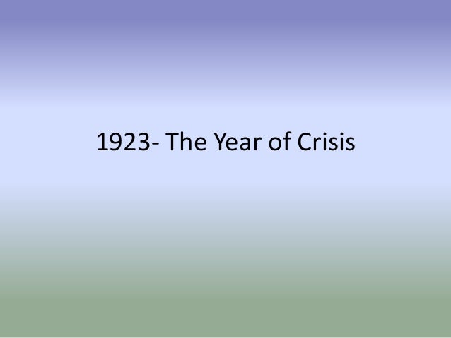 1923- The year of crisis