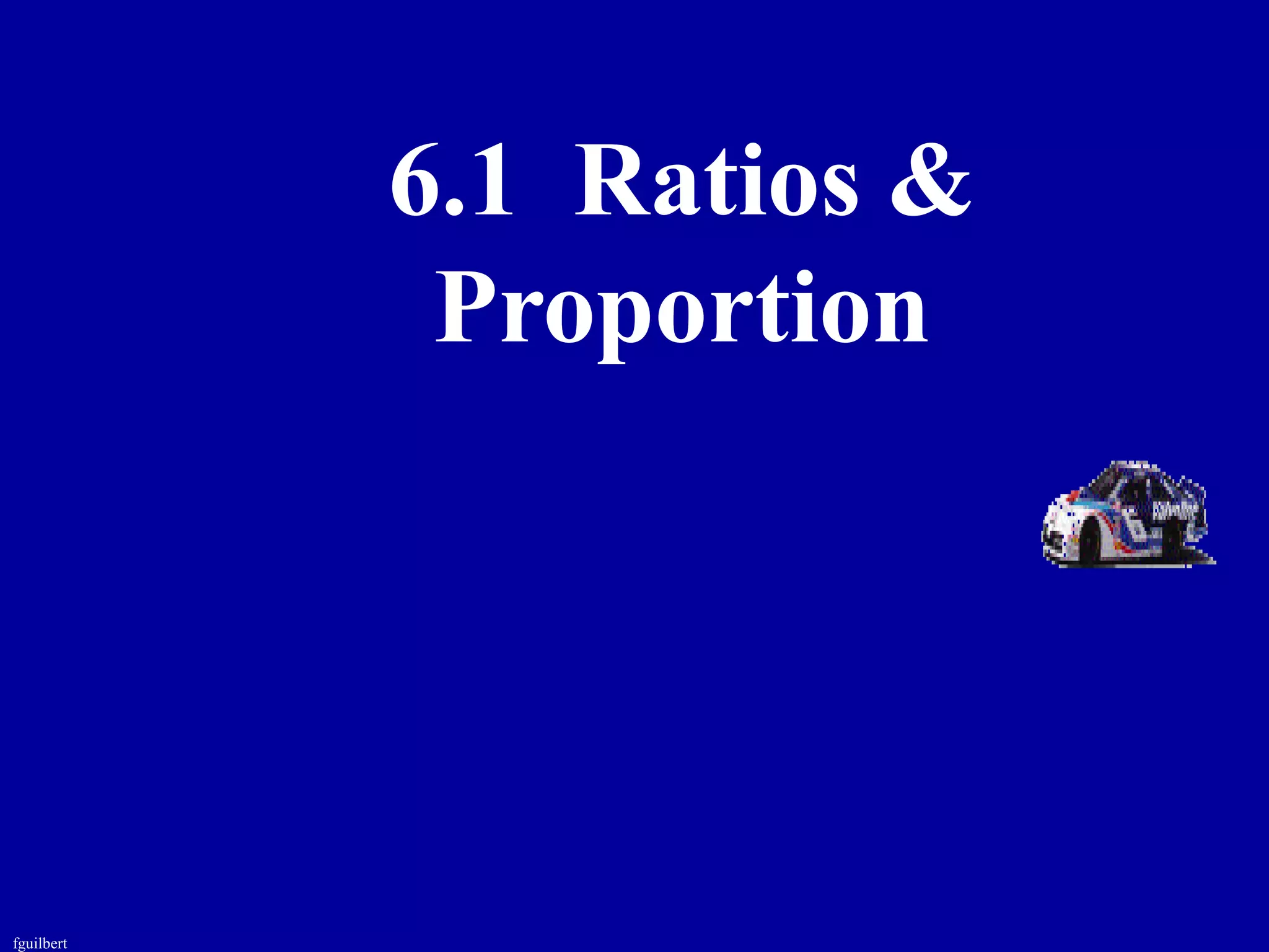 Ratio and Proportion | PPT