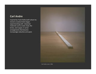 Carl Andre Lever