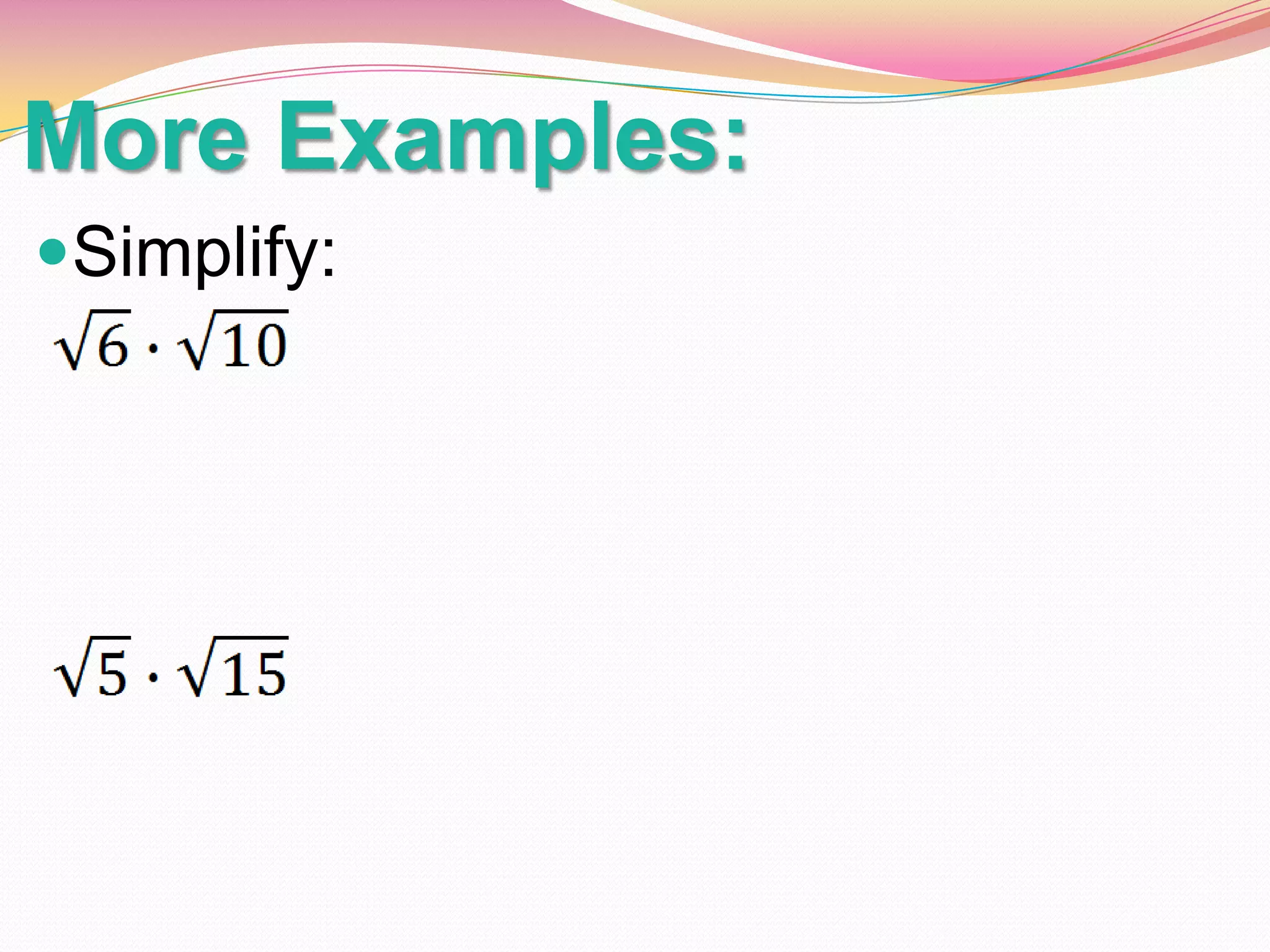6 1 properties of square roots | PPTX