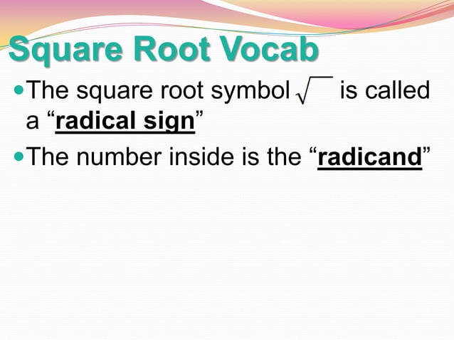 6 1 properties of square roots | PPTX