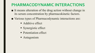 Pharmacokinetics of drug interaction | PPTX
