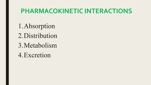 Pharmacokinetics of drug interaction | PPTX | Digestive Disorders ...