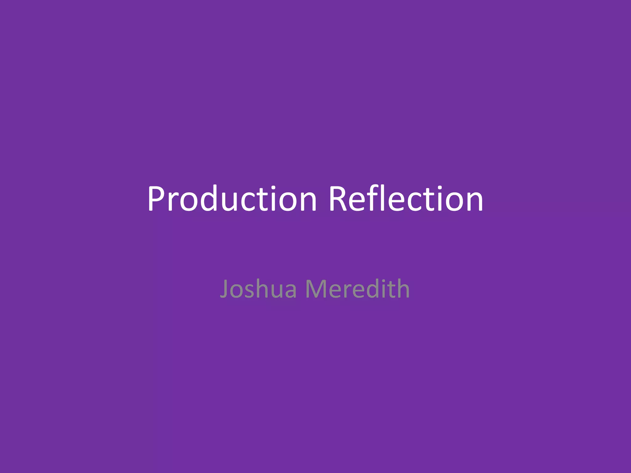 6. production reflection(magazine project) | PPT