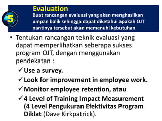 Strategi Merancang Program Ojt Yang Efektif Materi Training Pptx