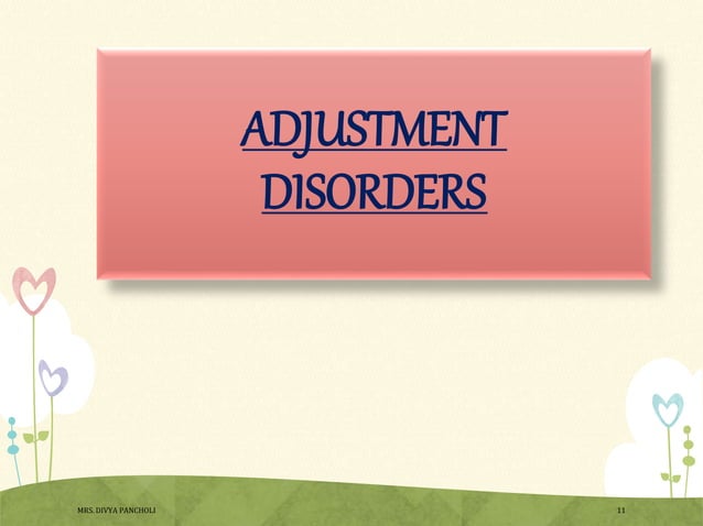 REACTION TO STRESS DISORDER AND ADJUSTMENT DISORDERS | PPTX