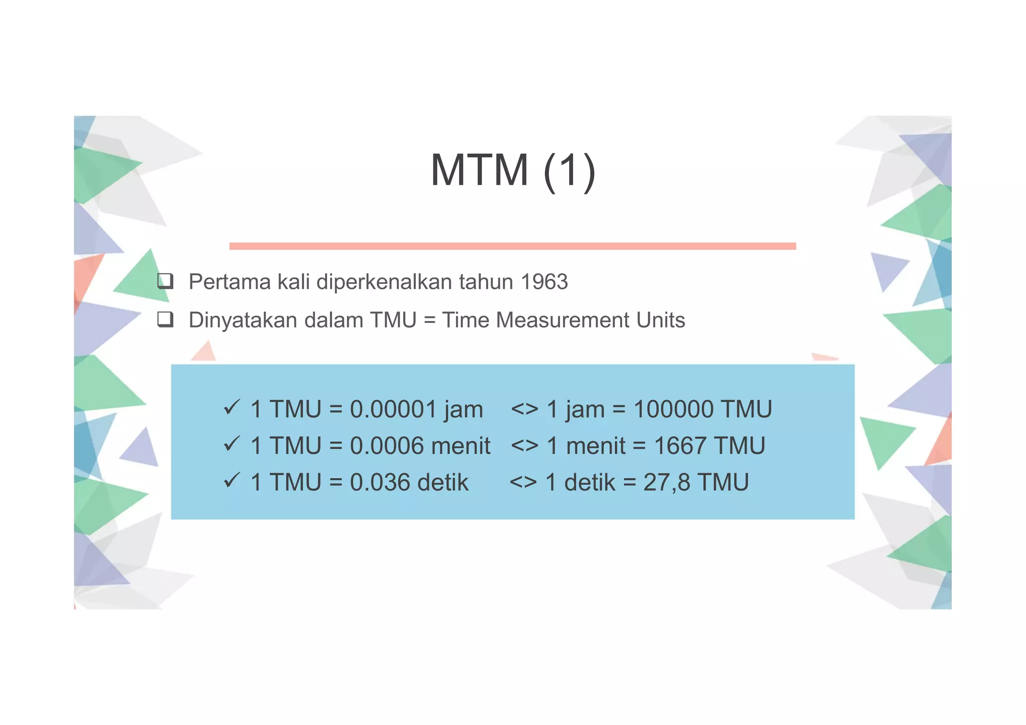 6.1. PENGUKURAN WAKTU KERJA TIDAK LANGSUNG METODE MTM | PDF