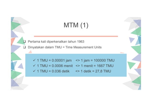 6.1. PENGUKURAN WAKTU KERJA TIDAK LANGSUNG METODE MTM | PDF