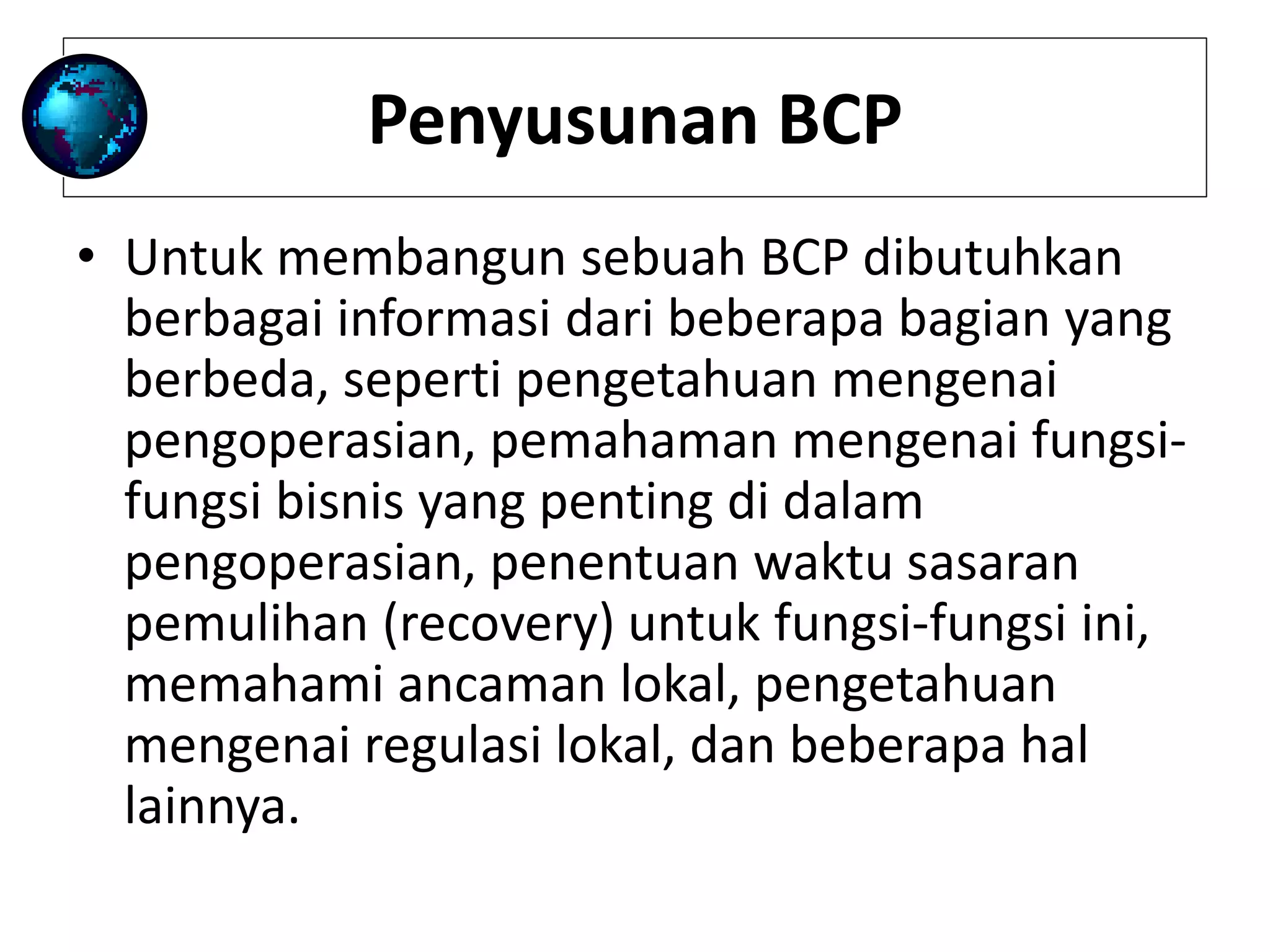 Penentuan, Perencanaan dan Penyusunan BCP _ Materi Training BCMS (with ISO 22301) | PPTX