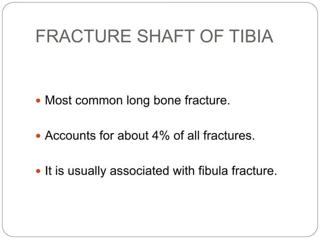Fracture shaft of tibia | PPTX