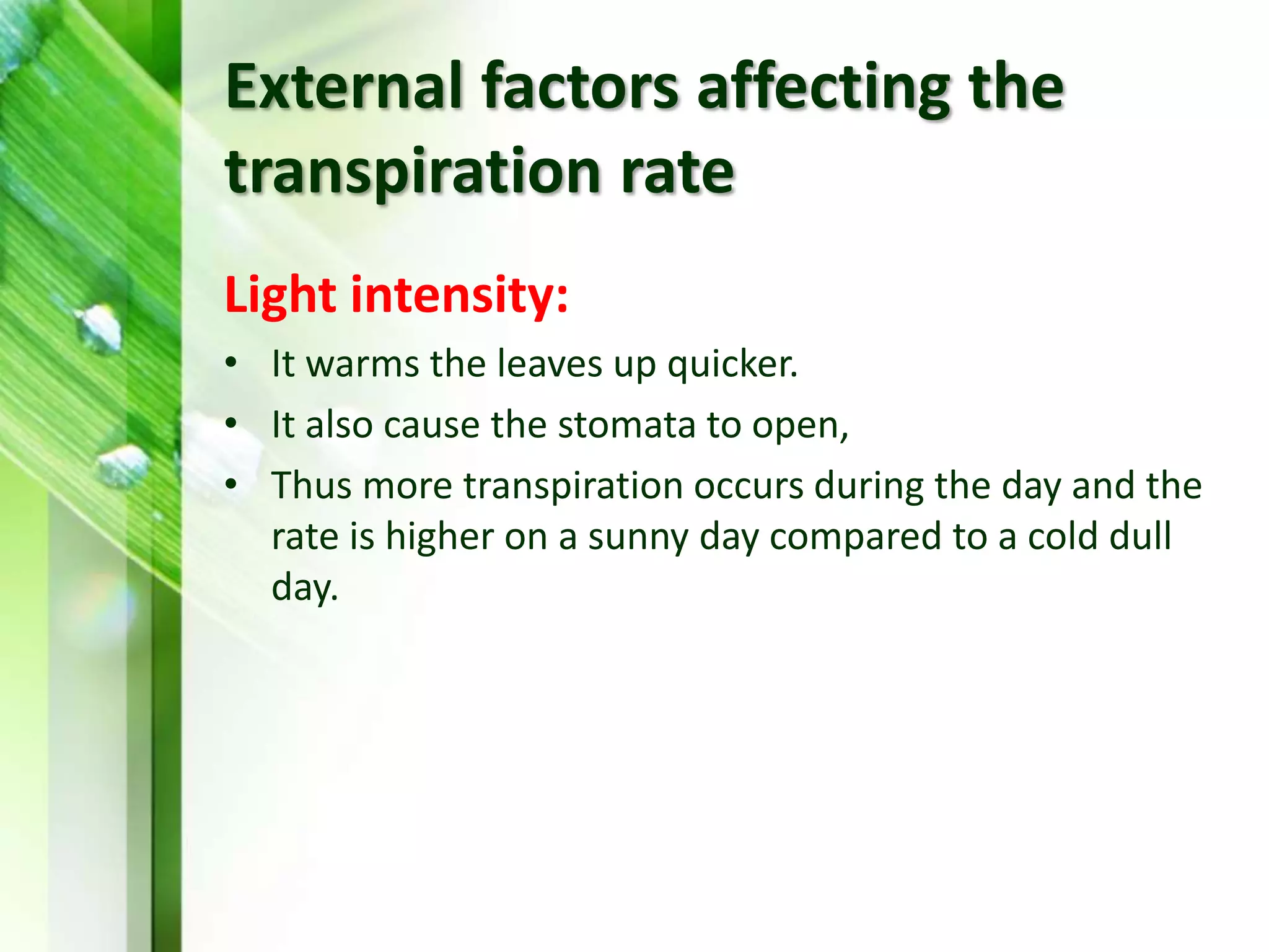 Transpiration and factors affecting transpiration | PPT
