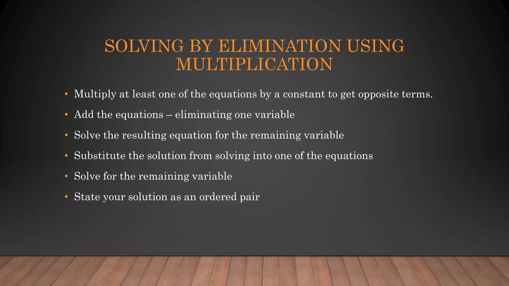 6.4 elimination using multiplication | PPTX