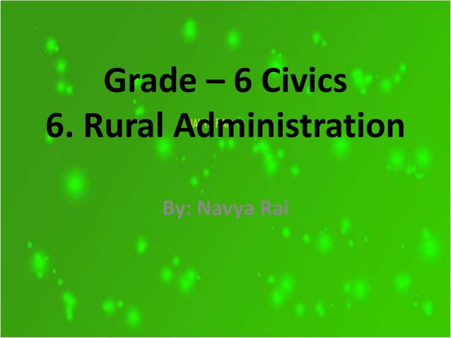 6. Rural administration- Grade 6 - Civics | PDF
