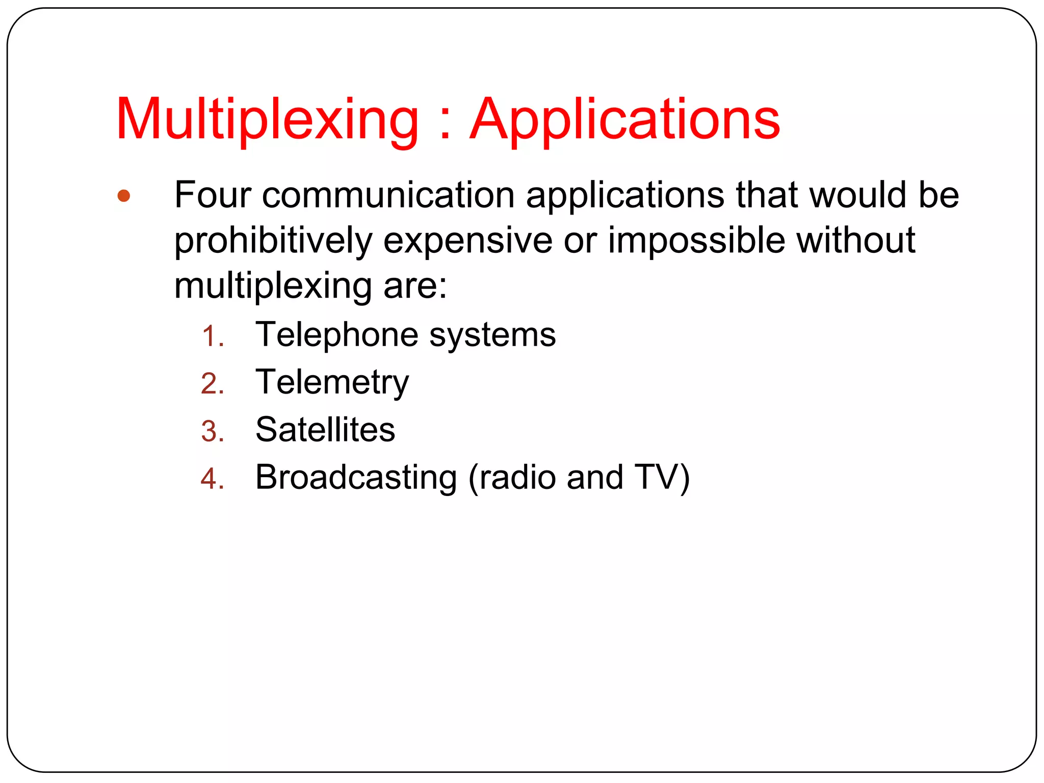 Multiplexing, Frequency Division Multiplexing (FDM), Time Division Multiplexing (TDM ...