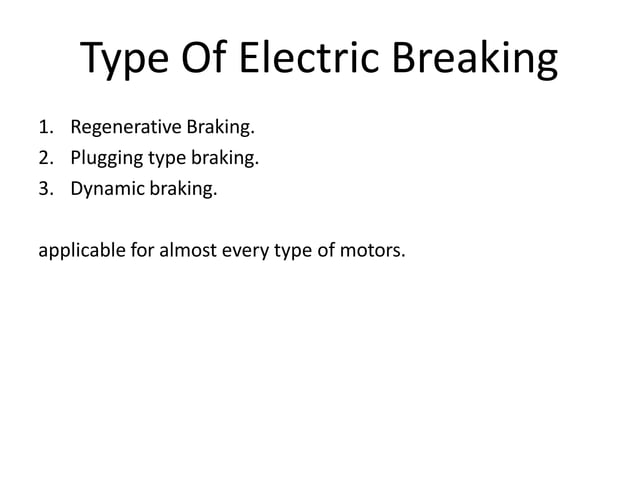 Breaking,Types of Electrical Braking system, Regenerative Braking ...