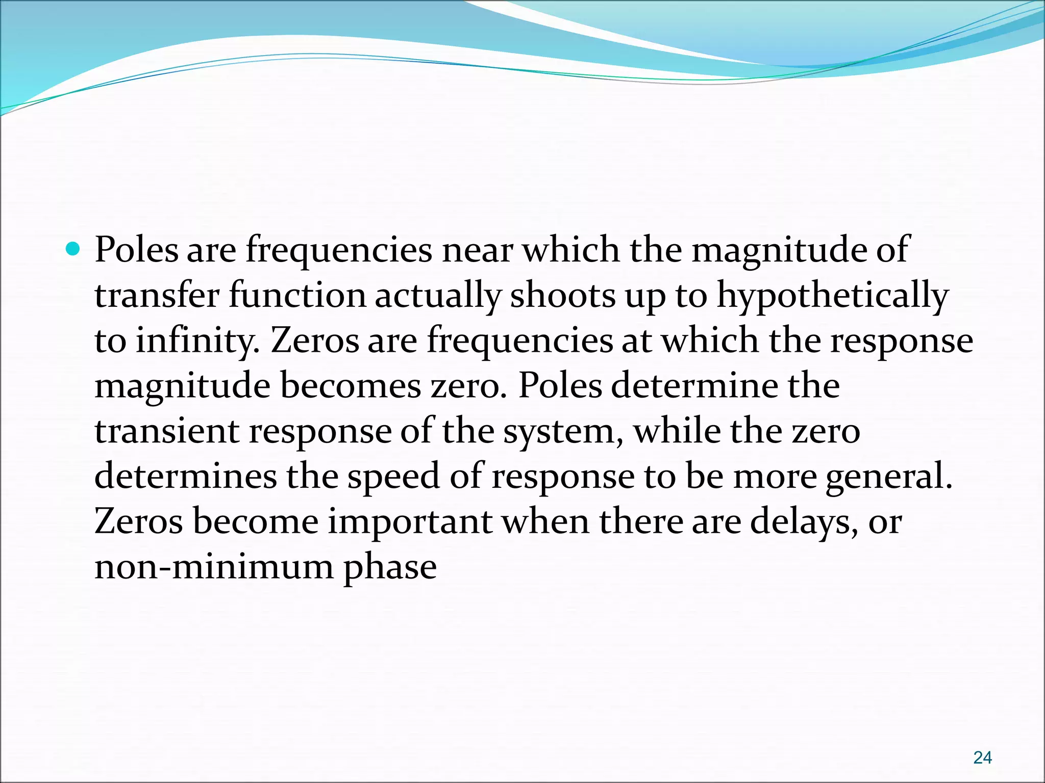 Transfer Function, Concepts of stability(critical, Absolute & Relative) Poles, Zeros Stability ...