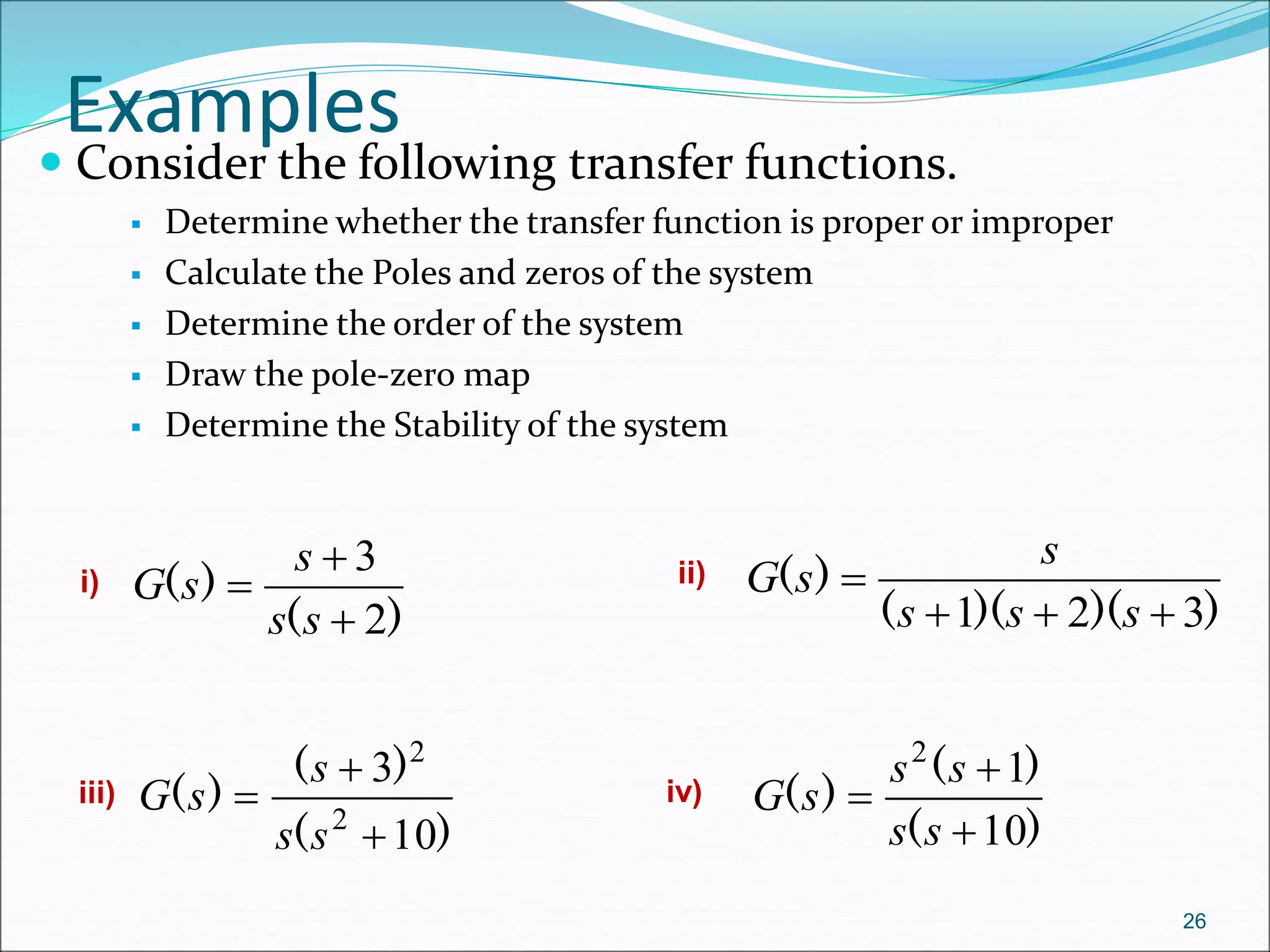 Transfer Function, Concepts of stability(critical, Absolute & Relative) Poles, Zeros Stability ...