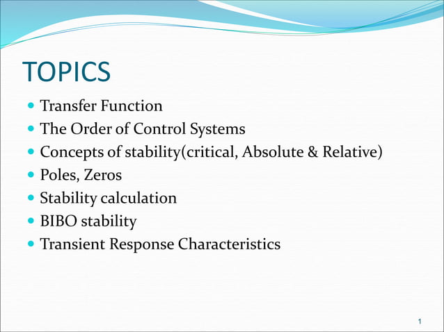 Transfer Function, Concepts of stability(critical, Absolute & Relative ...