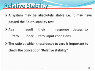 Transfer Function, Concepts of stability(critical, Absolute & Relative) Poles, Zeros Stability ...