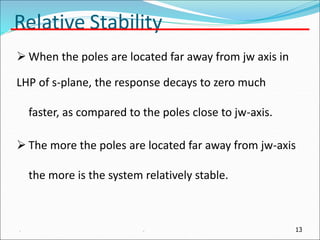 Transfer Function, Concepts of stability(critical, Absolute & Relative ...