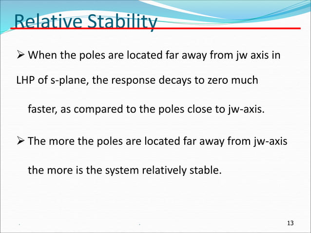 Transfer Function, Concepts of stability(critical, Absolute & Relative ...