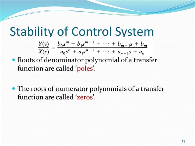 Transfer Function, Concepts of stability(critical, Absolute & Relative) Poles, Zeros Stability ...