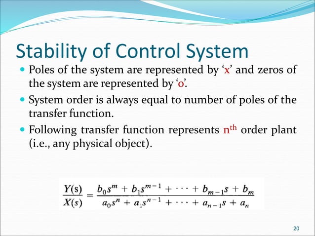 Transfer Function, Concepts of stability(critical, Absolute & Relative) Poles, Zeros Stability ...