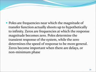 Transfer Function, Concepts of stability(critical, Absolute & Relative) Poles, Zeros Stability ...