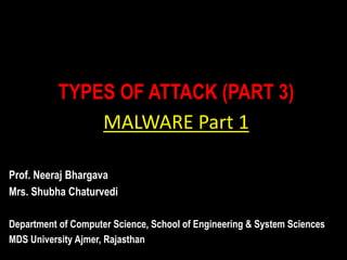Types of attack -Part3 (Malware Part -1) | PPT | Free Download