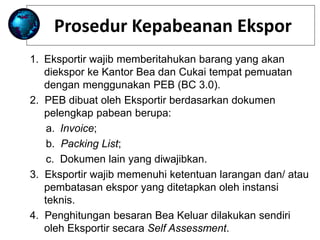 Sistem & Prosedur Kepabeanan _ Materi Training "PERDAGANGAN ...