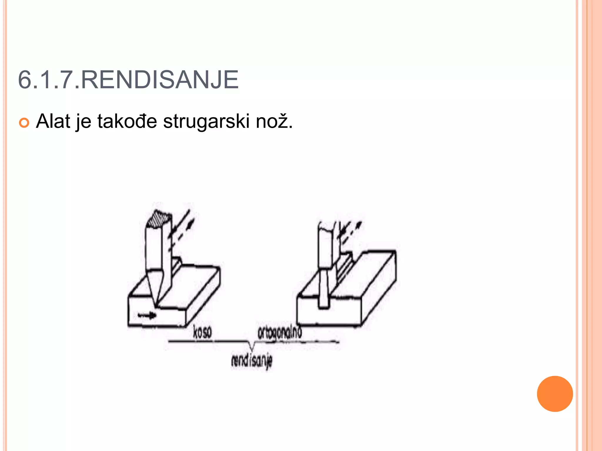 6.t ehnologija obrade metala sa skidanjem strugotine i bez skidanja ...